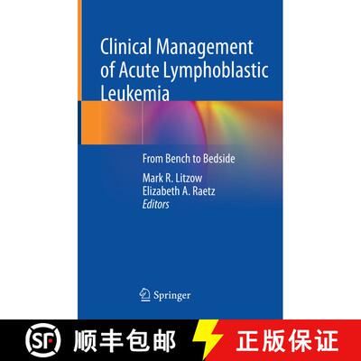【3-4周达】精装 Clinical Management of Acute Lymphoblastic Leukemia: From Bench to Bedside [9783030851460]
