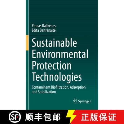 【3-4周达】Sustainable Environmental Protection Technologies: Contaminant Biofiltration, Adsorption a... [9783030477271]