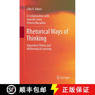【3-4周达】Rhetorical Ways of Thinking : Vygotskian Theory and Mathematical Learning [9789400796508]