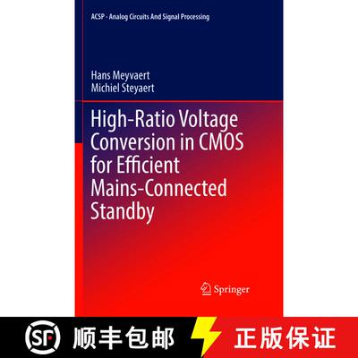 【3-4周达】High-Ratio Voltage Conversion in CMOS for Efficient Mains-Connected Standby (Softcover rep... [9783319809908]