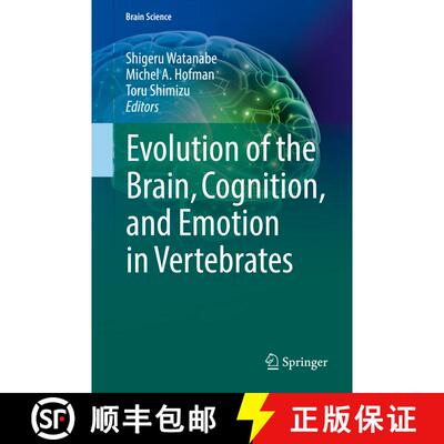 【3-4周达】Evolution of the Brain, Cognition, and Emotion in Vertebrates [9784431565574]