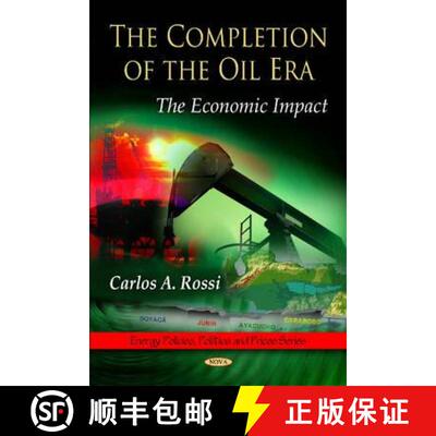 【3-4周达】The Completion of the Oil Era: The Economic Impact [9781607413400]