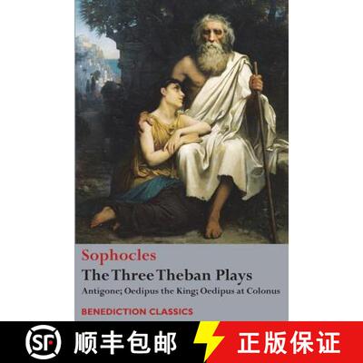 预订 The Three Theban Plays: Antigone; Oedipus the King; Oedipus at Colonus [9781781398265]