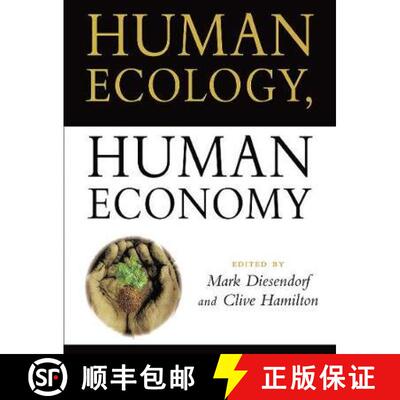 【3-4周达】精装 Human Ecology, Human Economy: Ideas for an ecologically sustainable future [9780367718404]