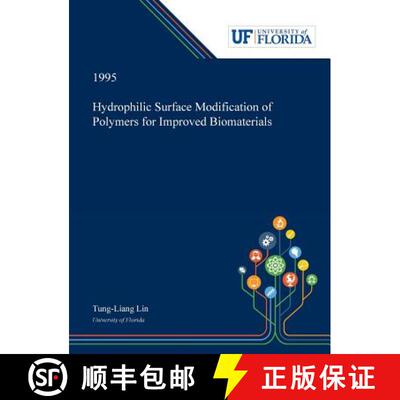 【3-4周达】精装 Hydrophilic Surface Modification of Polymers for Improved Biomaterials [9780530003375]