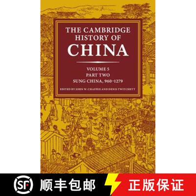 【3-4周达】精装 The Cambridge History of China: Volume 5, Sung China, 960-1279 Ad, Part 2 [9780521243308]