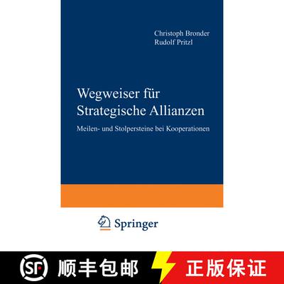 【3-4周达】Wegweiser für Strategische Allianzen: Meilen- und Stolpersteine bei Kooperationen [9783322900067]
