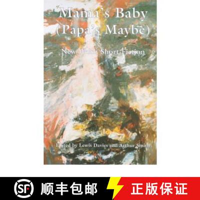 【3-4周达】Mama's Baby, (Papa's Maybe) - New Welsh Short Fiction: New Welsh Short Fiction [9781902638034]