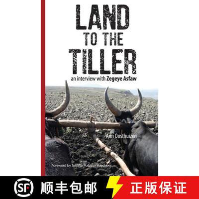 【3-4周达】Land to the Tiller: an interview with Zegeye Asfaw [9781916364707]