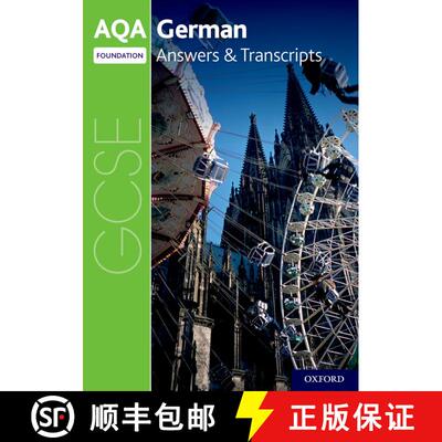 【3-4周达】AQA GCSE German: Key Stage Four: AQA GCSE German Foundation Answers & Transcripts [9780198445944]