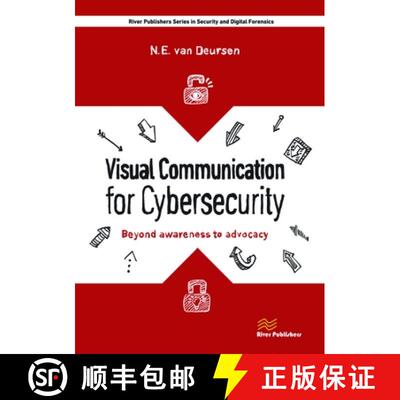 【3-4周达】精装 Visual Communication for Cybersecurity: Beyond Awareness to Advocacy [9788770220903]