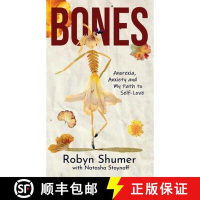 【3-4周达】精装 Bones: Anorexia, Anxiety and My Path to Self-Love [9781961624801]