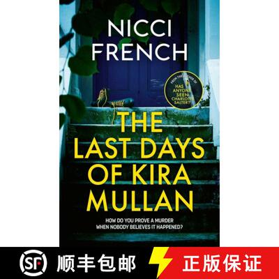 【3-4周达】The Last Days of Kira Mullan : The unputdownable new thriller from the author of Richard &... [9781398524132]