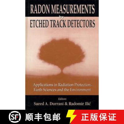 预订 精装 Radon Measurements by Etched Track Detectors - Applications in Radiation Protection, Earth ... [9789810226664]