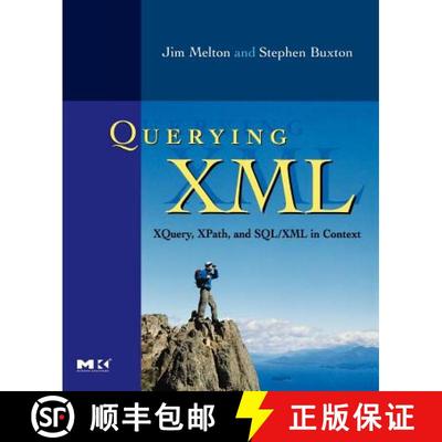 【3-4周达】Querying XML: XQuery, XPath, and SQL/XML in context [9781558607118]