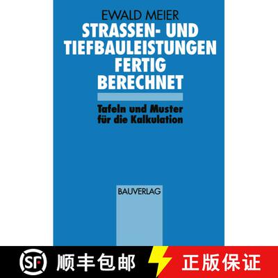 【3-4周达】Strassen- und Tiefbauleistungen Fertig Berechnet : Tafeln und Muster für die Kalkulation [9783322872128]