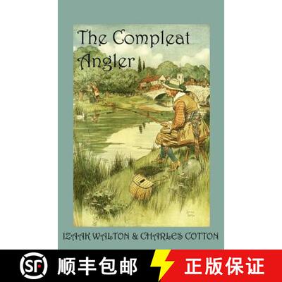 【3-4周达】The Compleat Angler, or the Contemplative Man's Recreation [9781930585201]