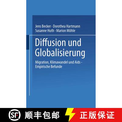 【3-4周达】Diffusion Und Globalisierung: Migration, Klimawandel Und AIDS -- Empirische Befunde [9783531135830]