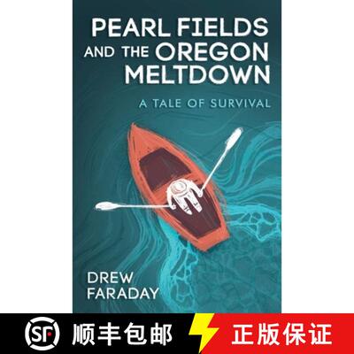 【3-4周达】Pearl Fields and the Oregon Meltdown [9798235082045]