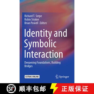【3-4周达】Identity and Symbolic Interaction : Deepening Foundations, Building Bridges (1st ed. 2020) [9783030412333]