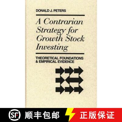 【3-4周达】精装 A Contrarian Strategy for Growth Stock Investing: Theoretical Foundations and Empiric... [9780899308036]