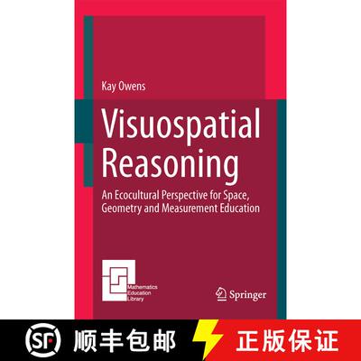【3-4周达】精装 Visuospatial Reasoning : An Ecocultural Perspective for Space, Geometry and Measureme... [9783319024622]
