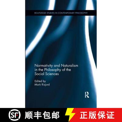 【3-4周达】Normativity and Naturalism in the Philosophy of the Social Sciences [9780367235130]