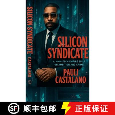 【3-4周达】Silicon Syndicate [9798231292097]