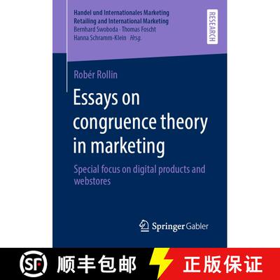 【3-4周达】Essays on congruence theory in marketing : Special focus on digital products and webstores... [9783658393632]