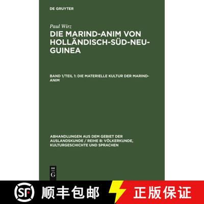 【3-4周达】精装 Die materielle Kultur der Marind–anim [9783110980004]