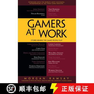 【3-4周达】Gamers at Work : Stories Behind the Games People Play (1st ed.) [9781430233510]