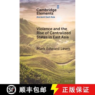 【3-4周达】Violence and the Rise of Centralized States in East Asia [9781108972147]