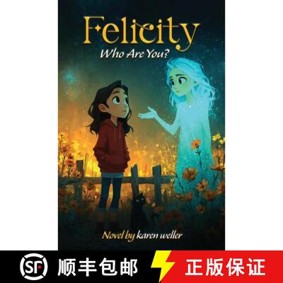 【3-4周达】Felicity, Who Are You? [9781970711608]