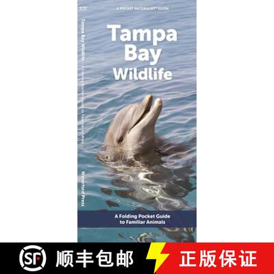 【3-4周达】Tampa Bay Wildlife: A Folding Pocket Guide to Familiar Animals (2nd Edition) [9781620056417]