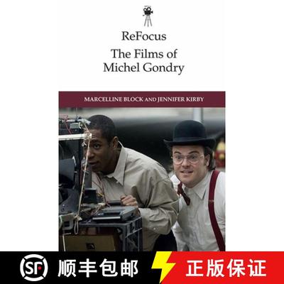 【3-4周达】Refocus: The Films of Michel Gondry [9781474456029]