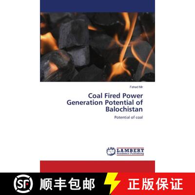 预订 Coal Fired Power Generation Potential of Balochistan [9783659120091]