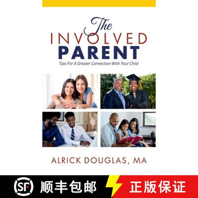 【3-4周达】The Involved Parent: Tips For A Greater Connection With Your Child [9781733431002]