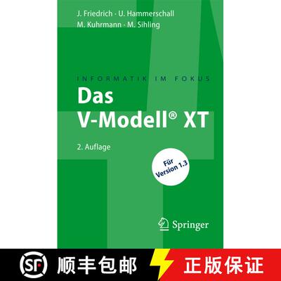 【3-4周达】Das V-Modell(r) XT: Für Projektleiter Und Qs-Verantwortliche Kompakt Und Übersichtlich (... [9783642014871]