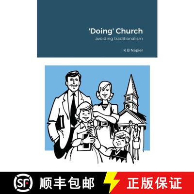 【3-4周达】'Doing' Church: avoiding traditionalism [9781716054174]