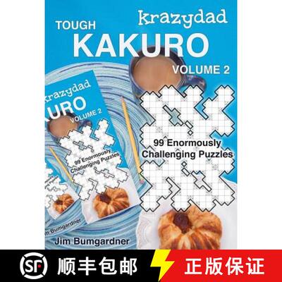 【3-4周达】Krazydad Tough Kakuro Volume 2: 99 Enormously Challenging Puzzles [9781946855114]
