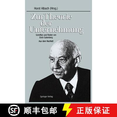 【3-4周达】Zur Theorie Der Unternehmung: Schriften Und Reden Von Erich Gutenberg Aus Dem Nachlass [9783642648656]