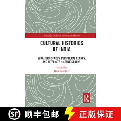 【3-4周达】精装 Cultural Histories of India: Subaltern Spaces, Peripheral Genres, and Alternate Histo... [9780367435318]