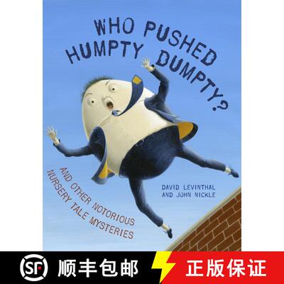 【3-4周达】Who Pushed Humpty Dumpty?: And Other Notorious Nursery Tale Mysteries [9780375841958]