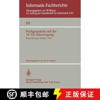 【3-4周达】Fachgespräche auf der 14. GI-Jahrestagung : Braunschweig, 1.-2. Oktober 1984 [9783540138624]
