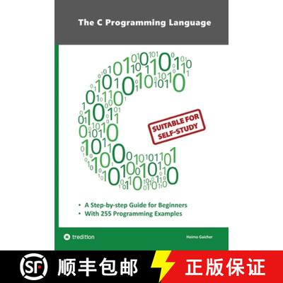 【3-4周达】The C Programming Language - C Programming for Beginner's with 255 Practical Programming E... [9783347966321]