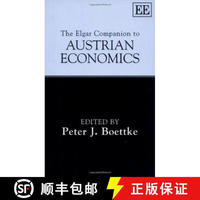【3-4周达】精装 The Elgar Companion to Austrian Economics [9781852785819]