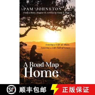 【3-4周达】A Road Map Home: Leaving a Life of Abuse, Entering a Life Full of Grace [9798900305967]