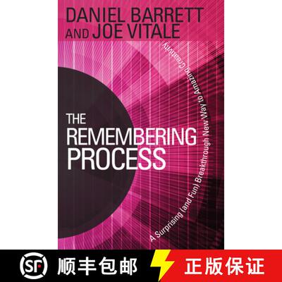 【3-4周达】The Remembering Process: A Surprising (and Fun) Breakthrough New Way to Amazing Creativity [9781401941604]