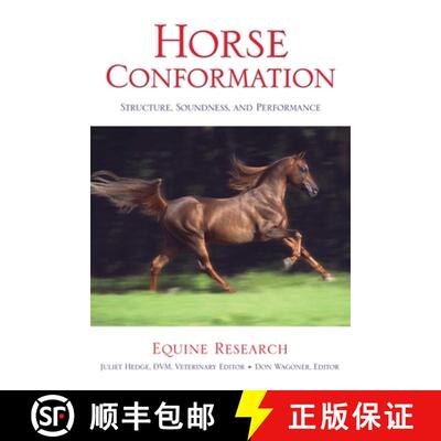 【3-4周达】Horse Conformation : Structure, Soundness, And Performance [9781592284870]