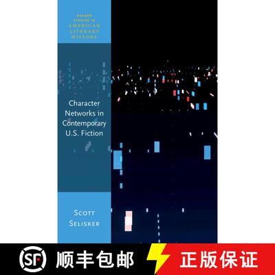 预订 精装 Character Networks in Contemporary U.S. Fiction [9780197849361]